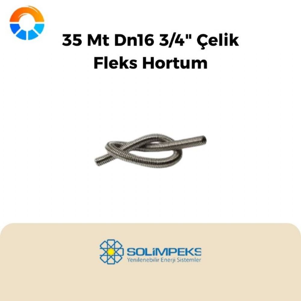 35 Mt Dn16 3/4 Çelik Fleks Hortum Enerjipaketi - enerjipaketi.com